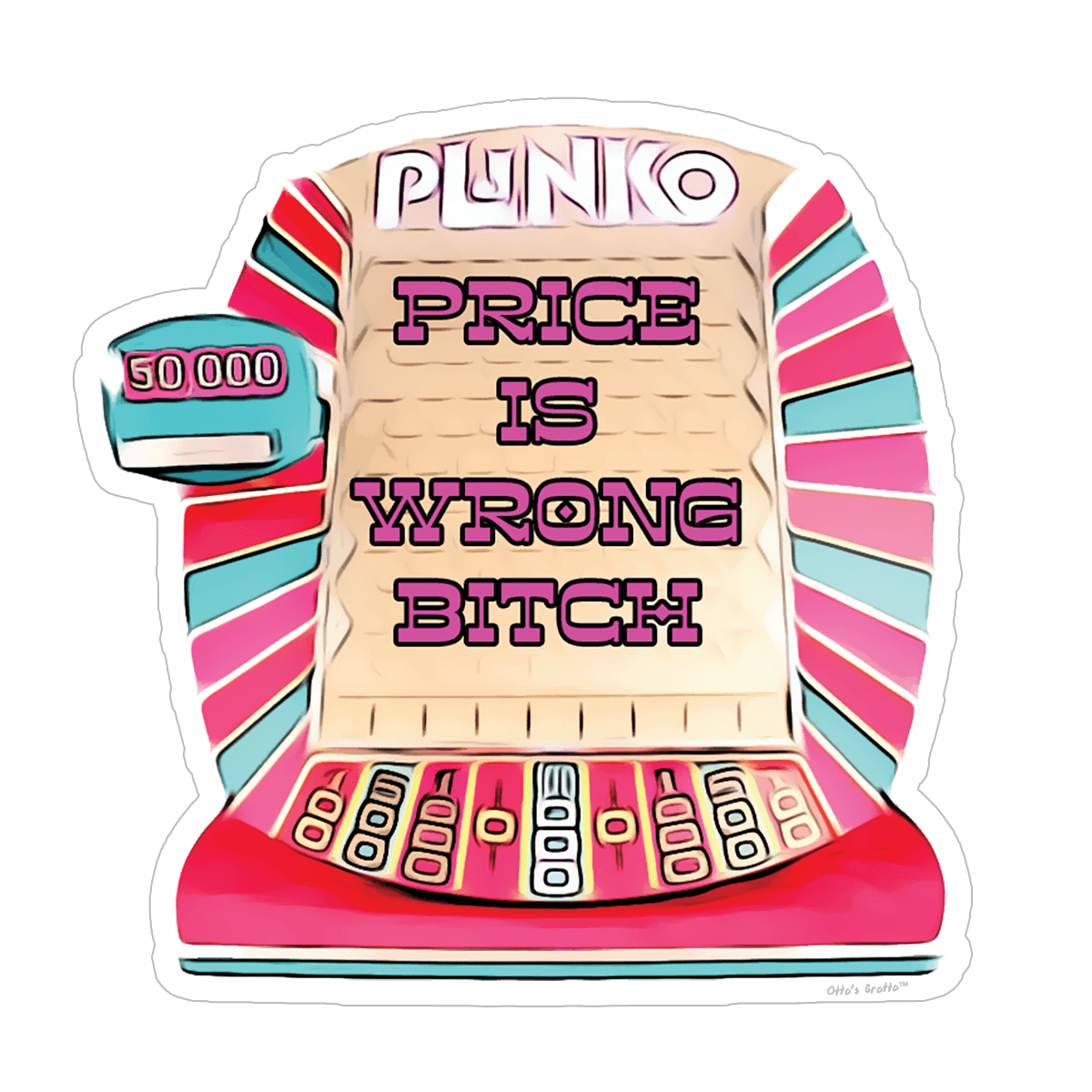 80s Price Is Wrong B*tch! Sticker – Ottos Grotto :: Stickers For Your Stuff