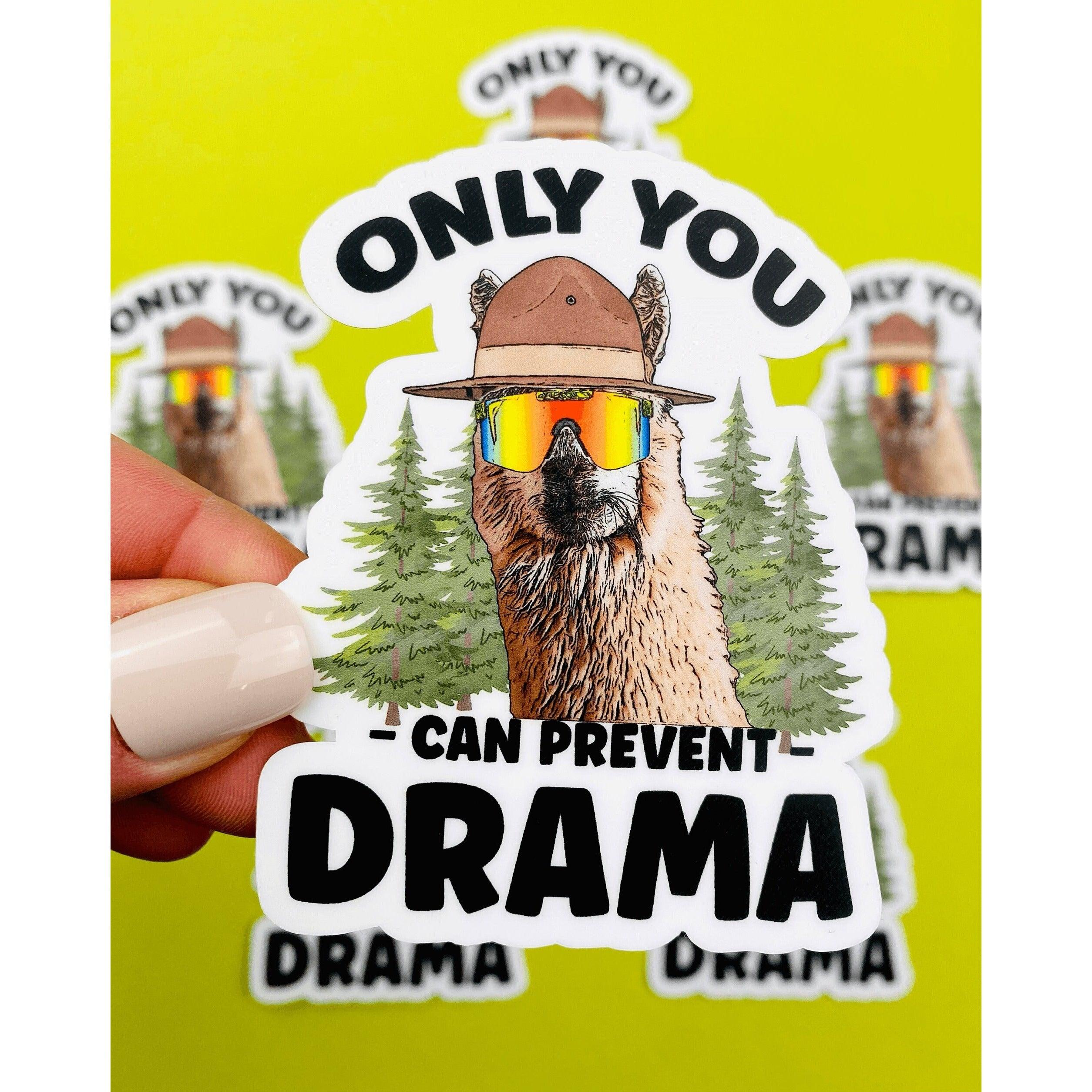 Llama Drama Sticker Only You Can Prevent Drama Sticker for Office Poli ...